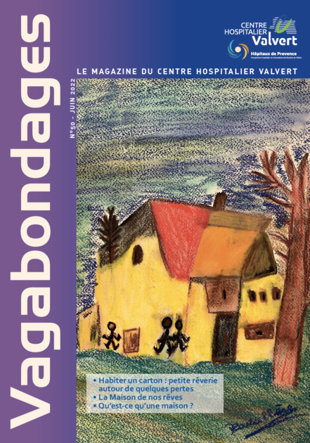 Magazine - CH Valvert N°50 - Centre Hospitalier Valvert